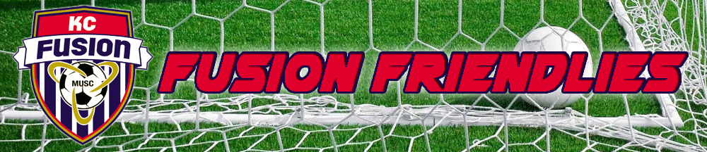 Metro United Soccer Club > PREMIER > FUSION FRIENDLIES